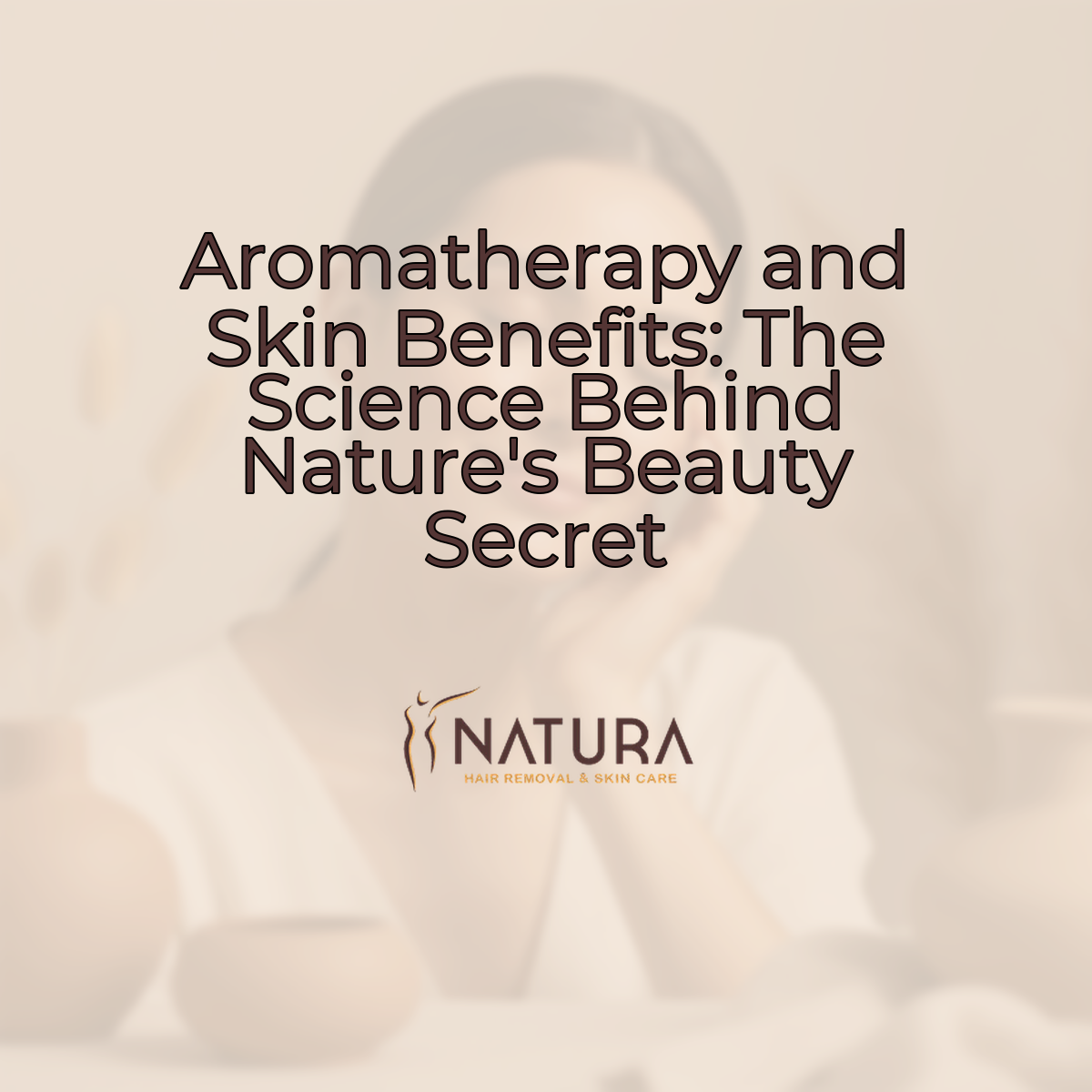 Aromatherapy and Skin Benefits: The Science Behind Nature's Beauty ...