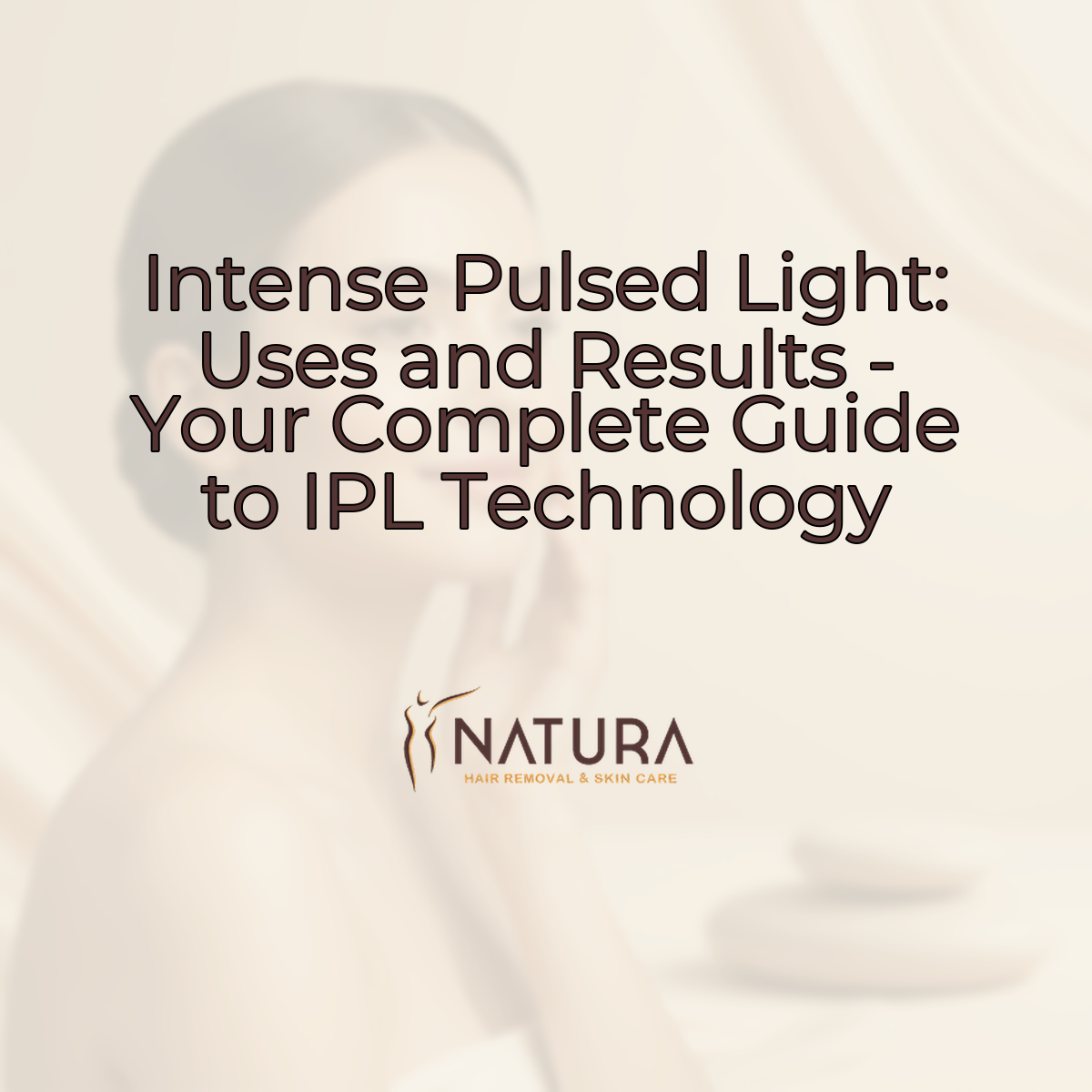 Intense Pulsed Light: Uses and Results - Your Complete Guide to IPL ...